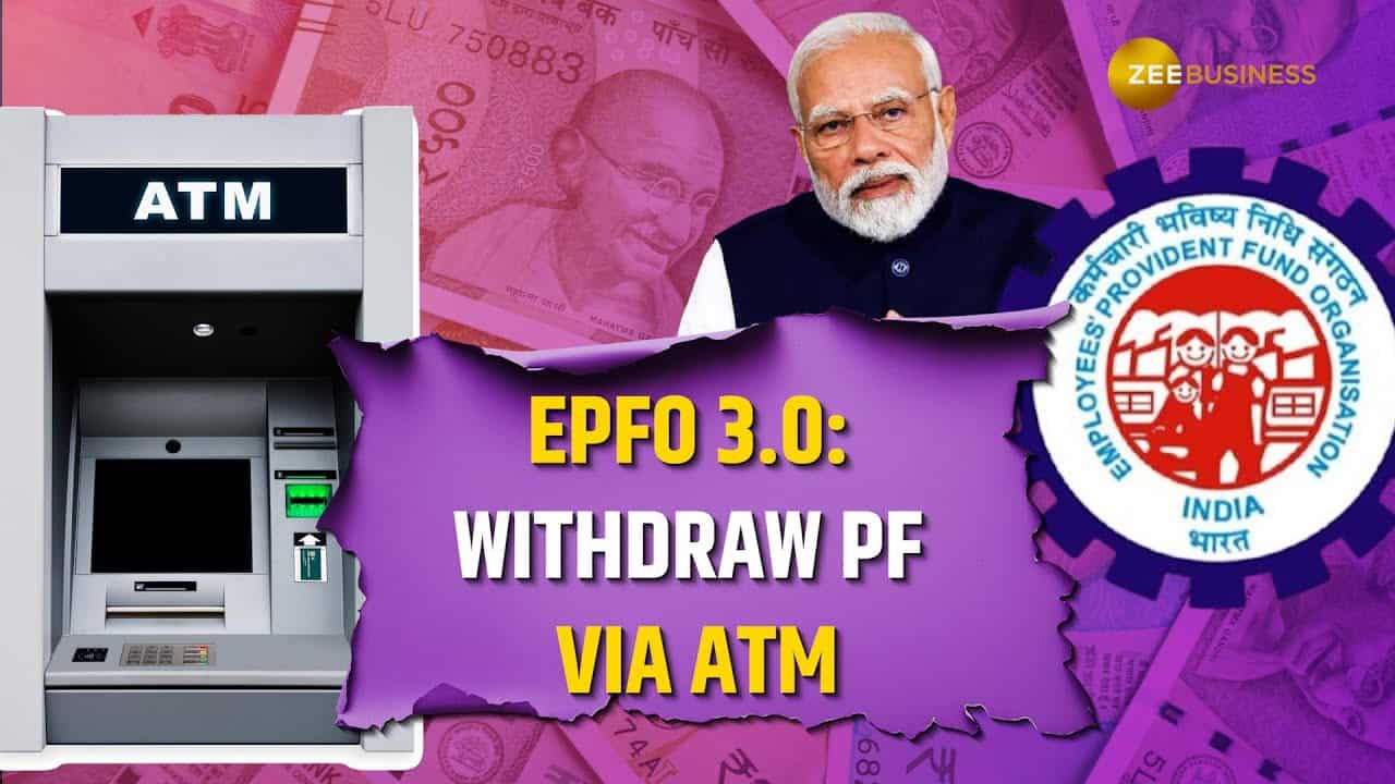 EPFO 3.0 : How to withdraw PF from ATM? Check launch details, process ...