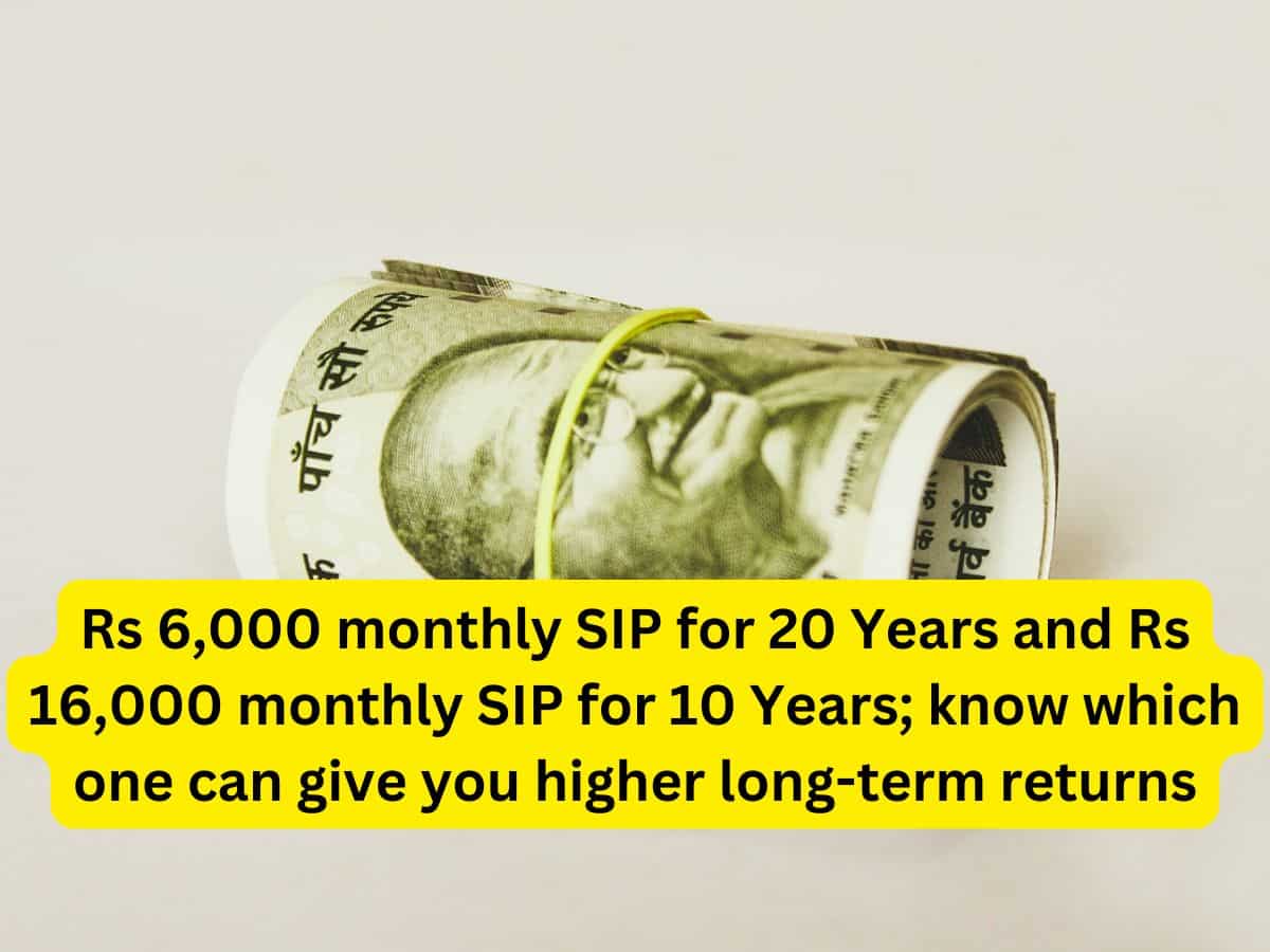 Short-term vs Long-term SIP: Rs 6,000 monthly SIP for 20 years and Rs ...