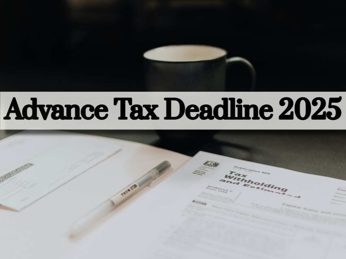 Advance Tax Deadline 2025: March 31, last chance to save tax & avoid ...