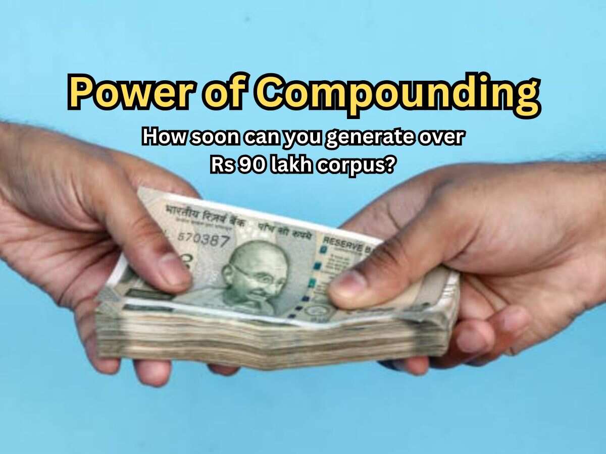 Power of Compounding: How soon can you generate over Rs 90 lakh corpus with just Rs 1,000, Rs ...