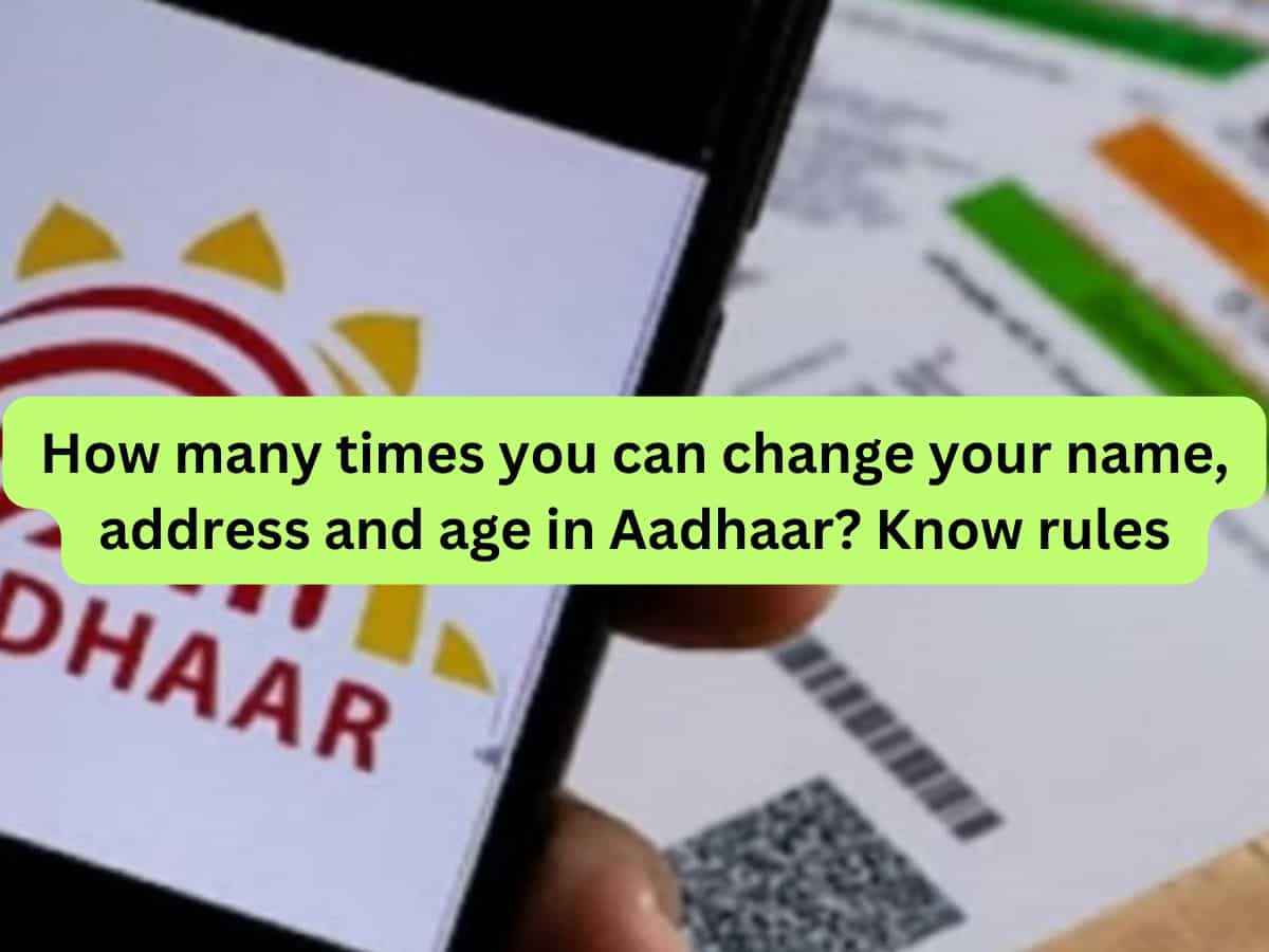 UIDAI Rules for Aadhaar: How many times you can change your name, address and age in Aadhaar ...