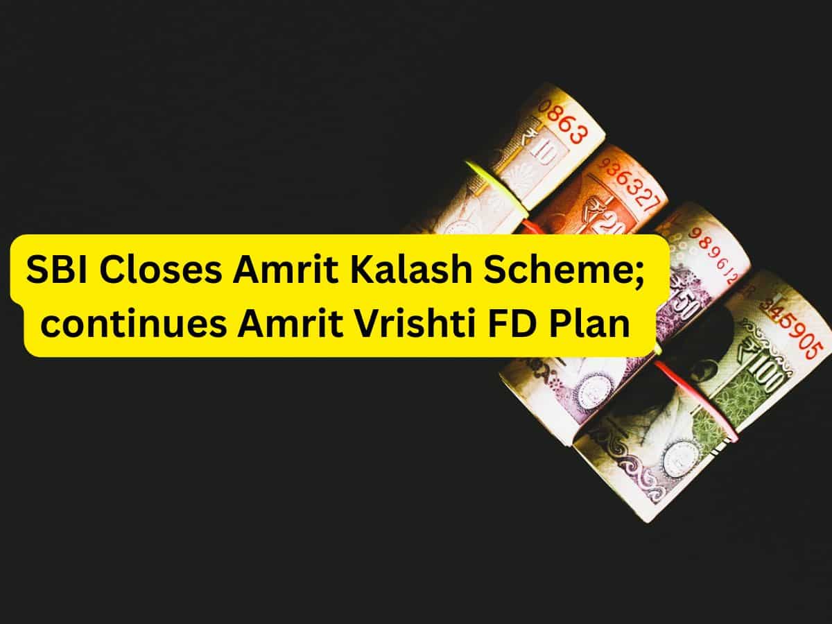 SBI Special FD: PSU bank closes Amrit Kalash scheme; continues Amrit ...