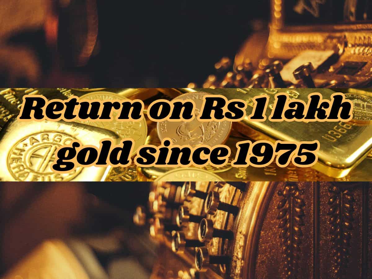 Gold Return Since You Were Born: Rs 1,00,000 gold bought in 1975 is ...