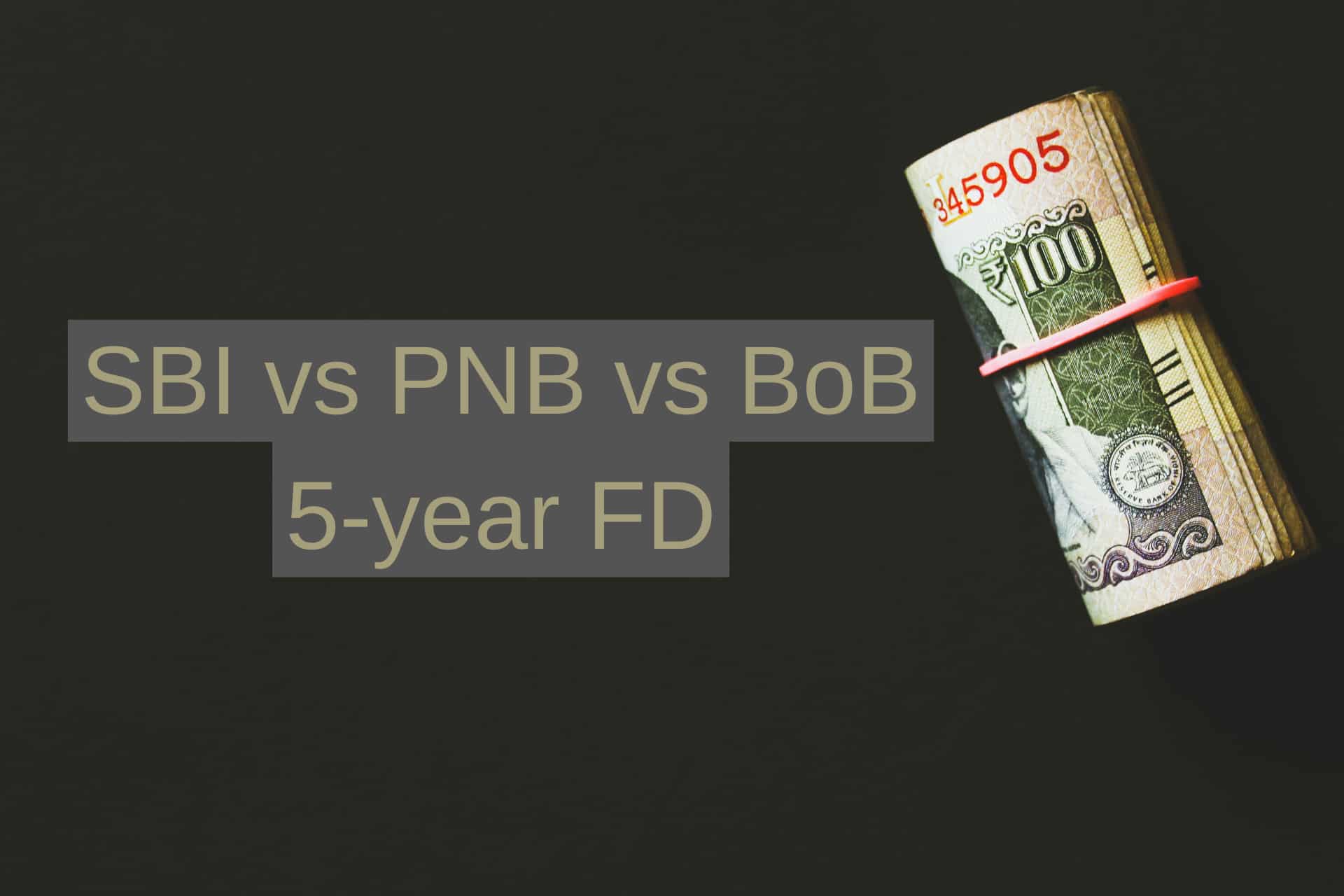 SBI vs PNB vs BoB 5-year FD: Which can give higher maturity on Rs 5,55,555, Rs 6,66,666, and Rs ...
