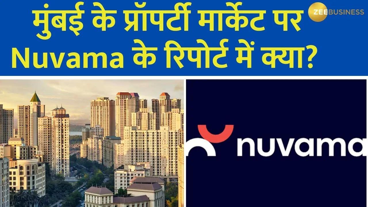 Nuvama Report on Mumbai Property Market, April Trends Revealed | Zee ...