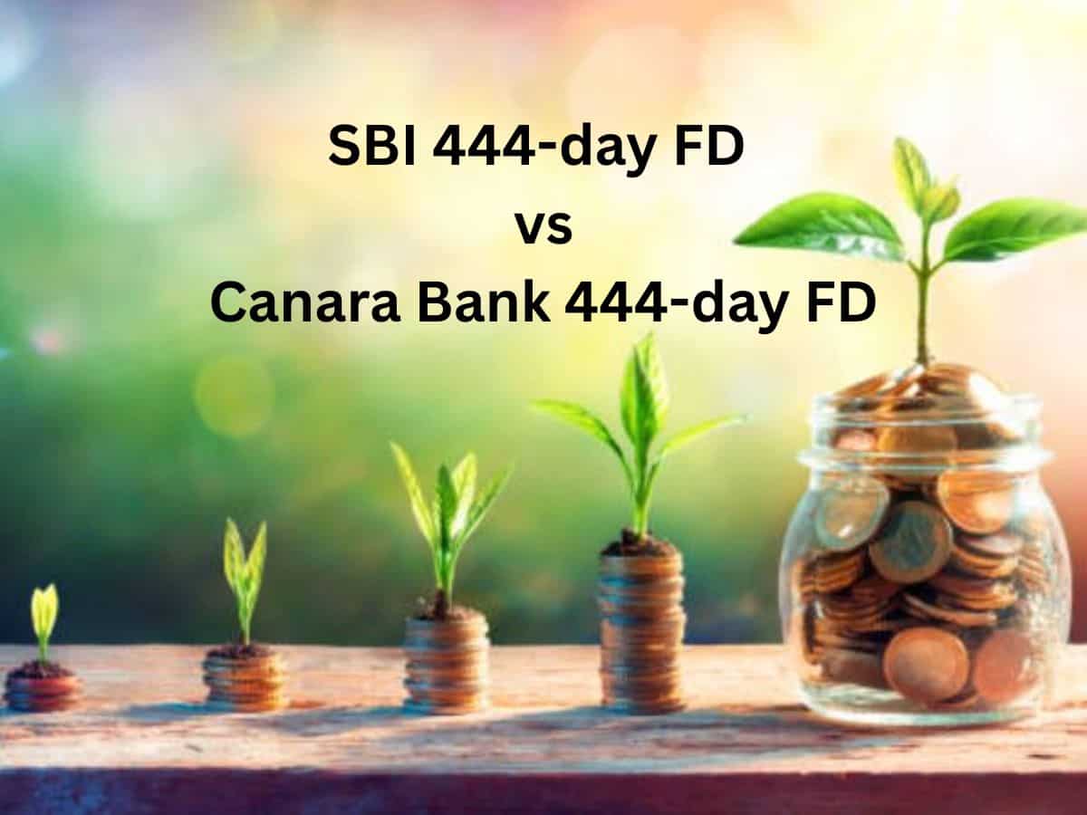 SBI 444-day FD vs Canara Bank 444-day FD: Compare maturity amounts for Rs 4 lakh and Rs 8 lakh ...