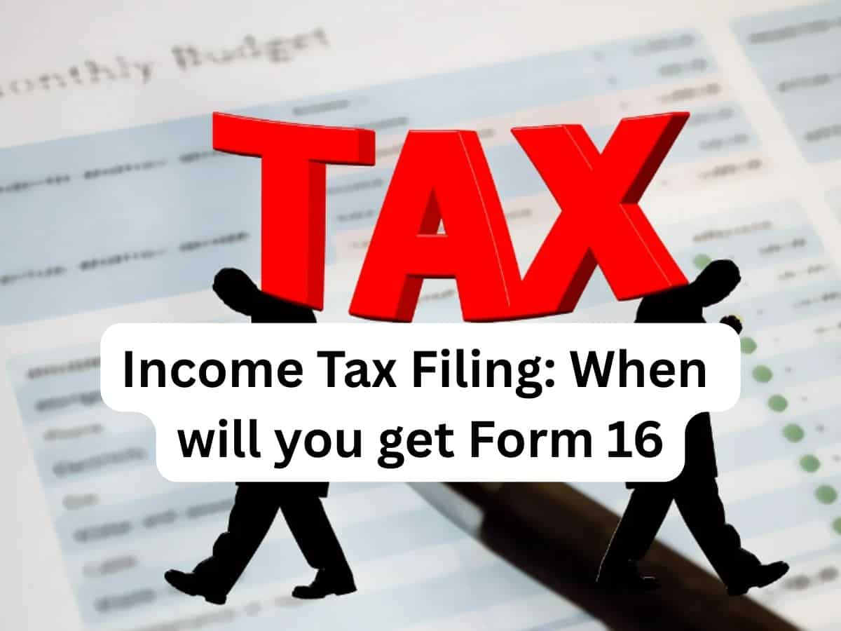Income Tax Filing: What is Form 16 and when will you get it? Check out ...