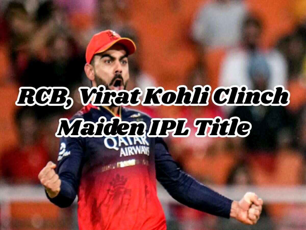 IPL 2025 Final: RCB, Virat Kohli win their maiden IPL title in 17 years ...