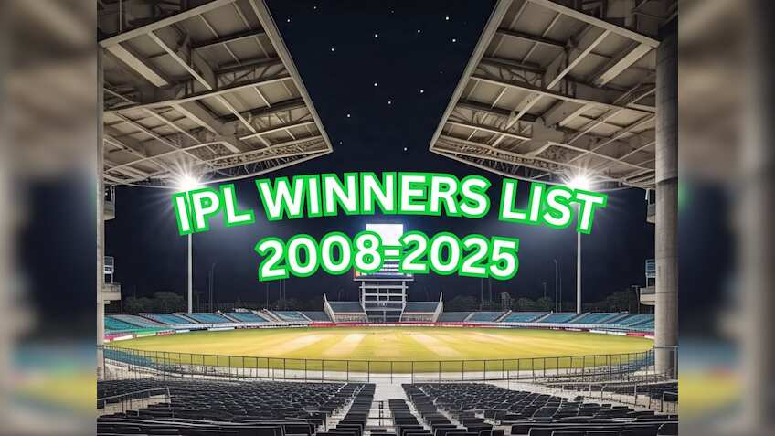 IPL Winners List From 2008 To 2025: After spectacular RCB win vs PBKS ...