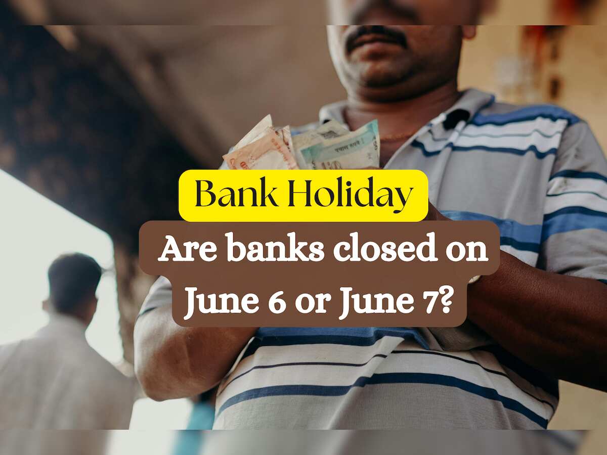 Bank Holiday: Are banks closed on June 6 or June 7 in your city? All ...