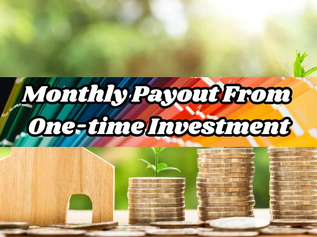 Monthly Payout From One-time Investment: How Rs 17,99,999 lump sum ...