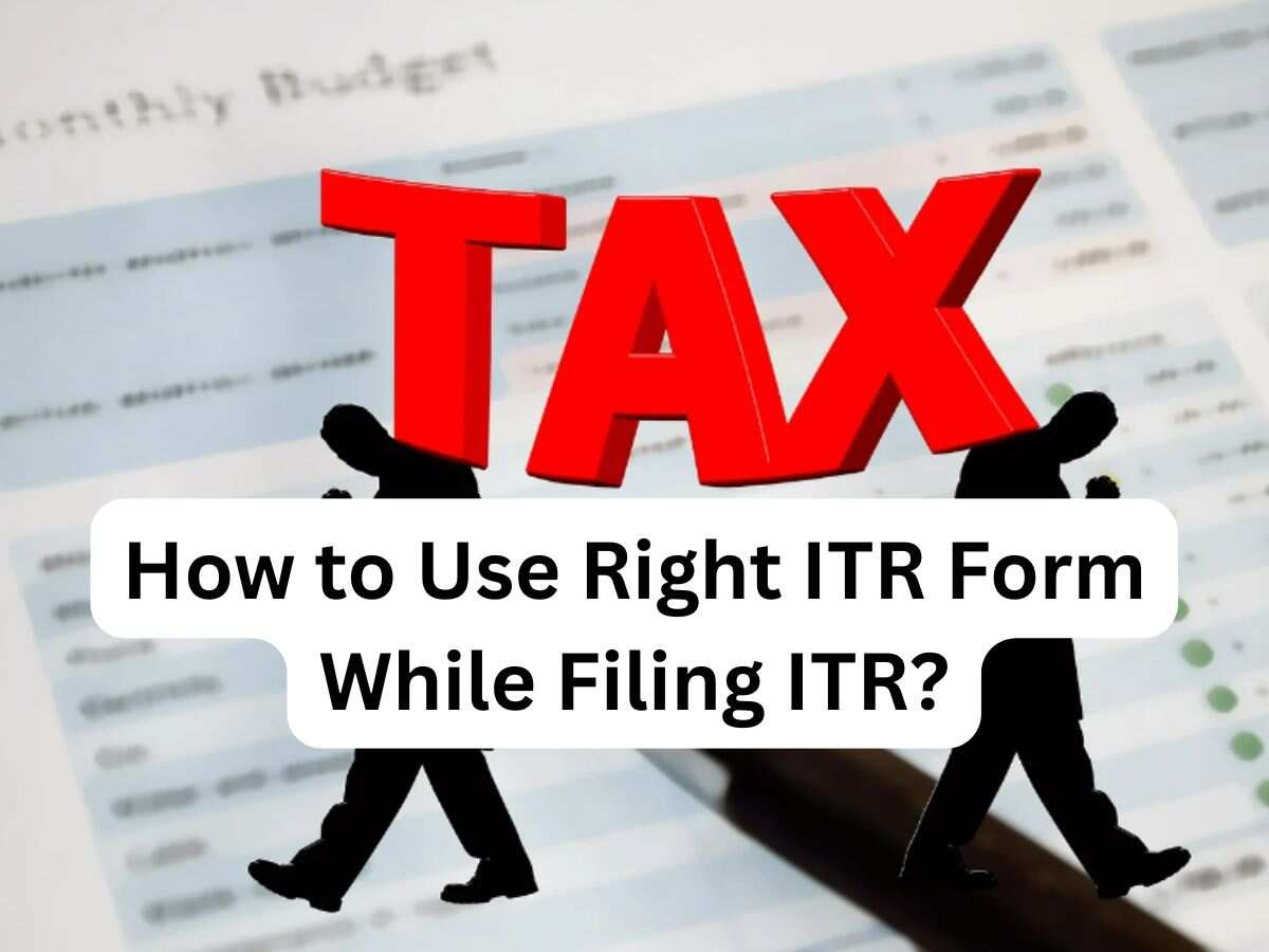 ITR Filing 2025: Are you using right ITR form while filing ITR? What ...
