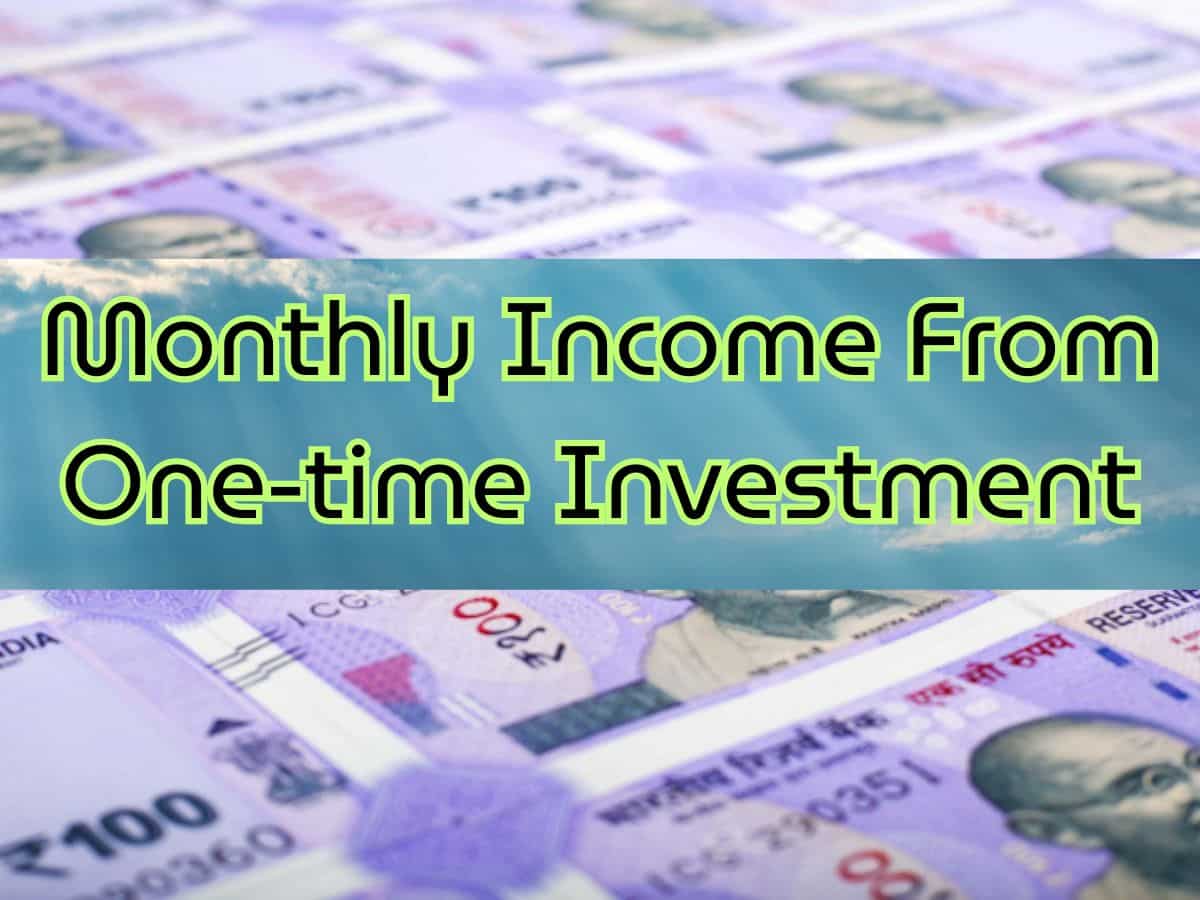 Monthly Income From One-time Investment: How your Rs 18,00,000 lump sum ...
