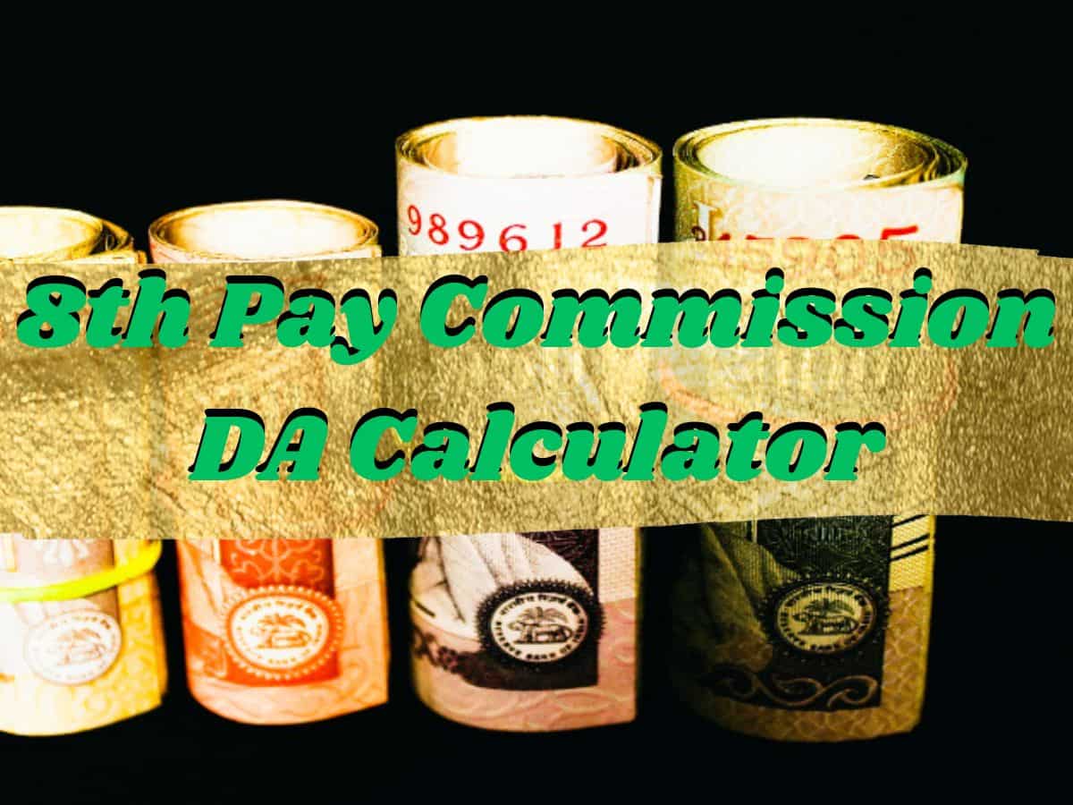 7th vs 8th Pay Commission DA Comparison Table: How can dearness ...