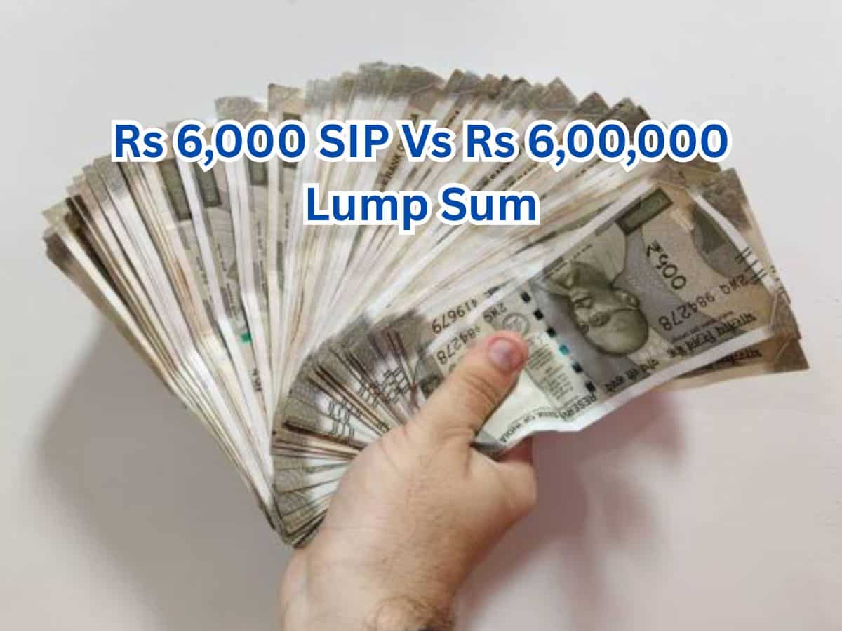 Rs 6,000 SIP Vs Rs 6,00,000 Lump Sum: Which can generate a higher ...