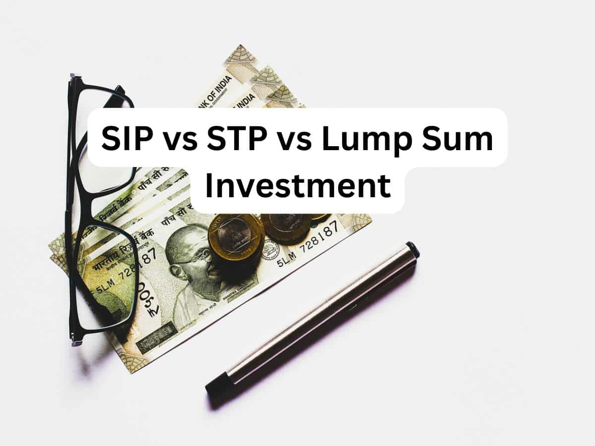 SIP vs Lump Sum vs STP Investment: Which route should investors take for mutual fund investment ...