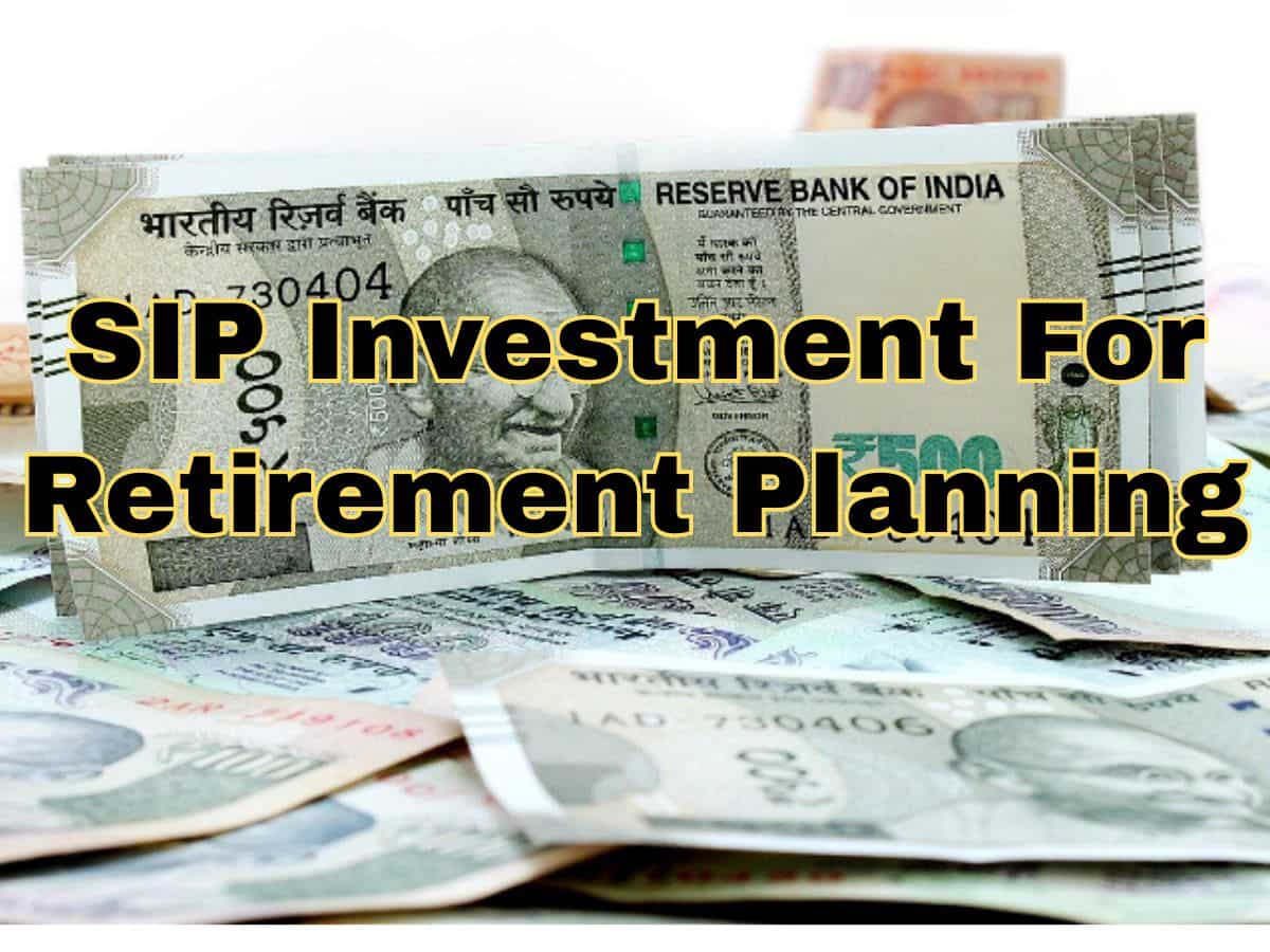 SIP for Retirement Planning: How your Rs 30,000 monthly SIP for 5 years ...
