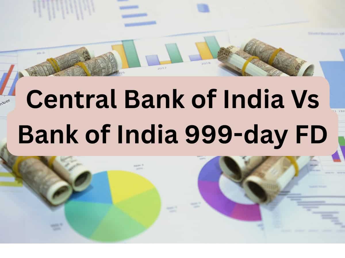Central Bank of India vs Bank of India 999-day FD: Compare returns on ...