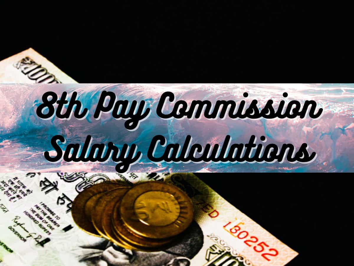 8th Pay Commission Salary Calculations: Are you Grade Pay 2000, 2800 ...