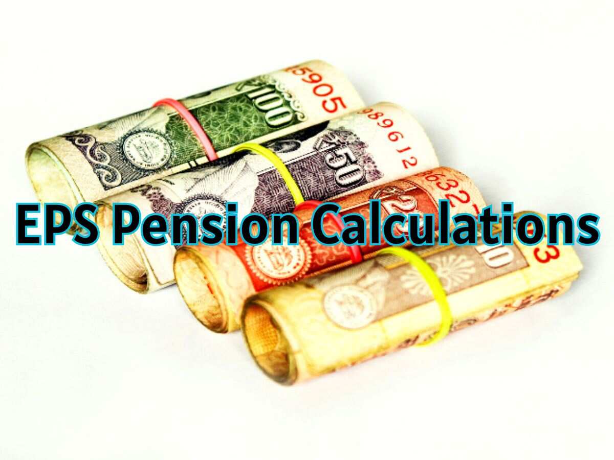 EPS Pension Estimates: How you can get maximum Rs 7,500/month EPS ...