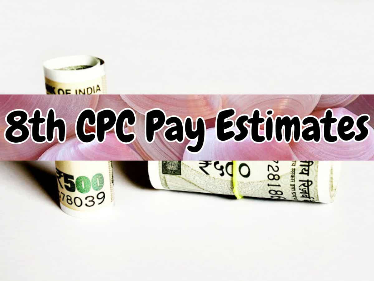 8th CPC Salary Projections: Are you Grade Pay 1900, 2400, 4200, 4800 ...