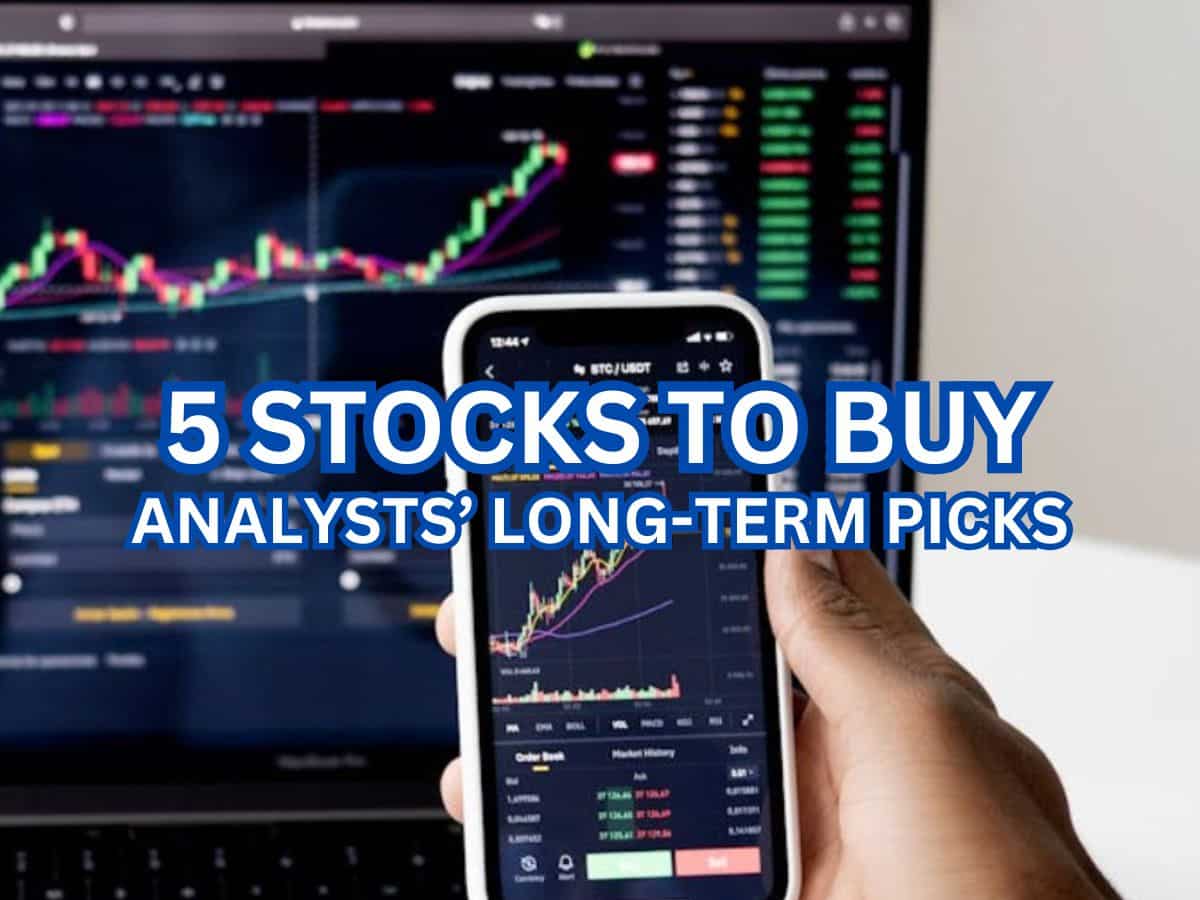 5 Stocks to Buy for Long Term: Analysts recommend 2 largecap, 3 midcap scrips priced from Rs 643 ...