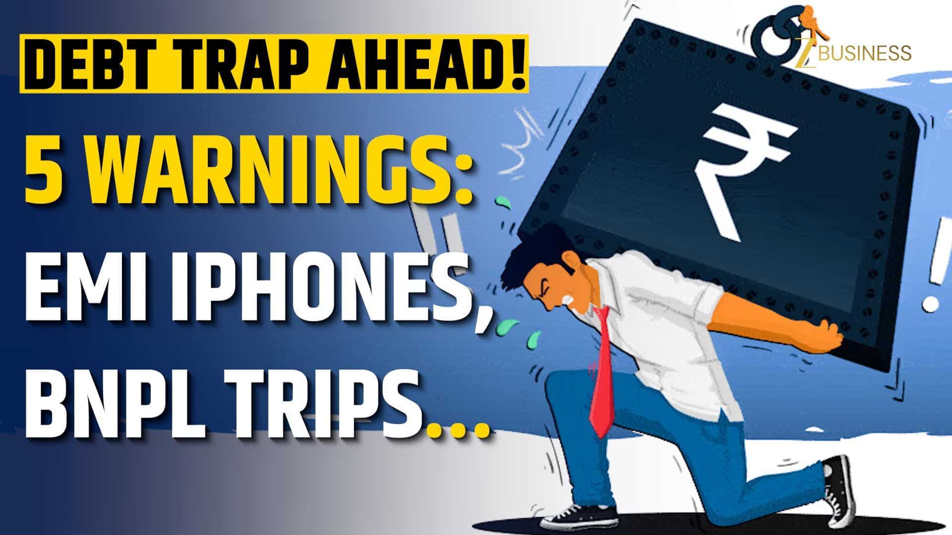 5 warnings: EMI iPhones and BNPL can push you into a debt trap | Zee ...