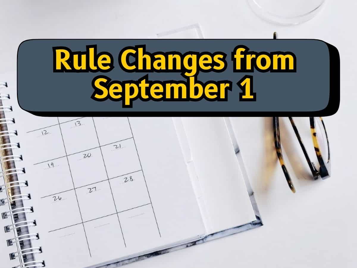 Rule Changes from September 1: From credit cards to ITR deadline ...