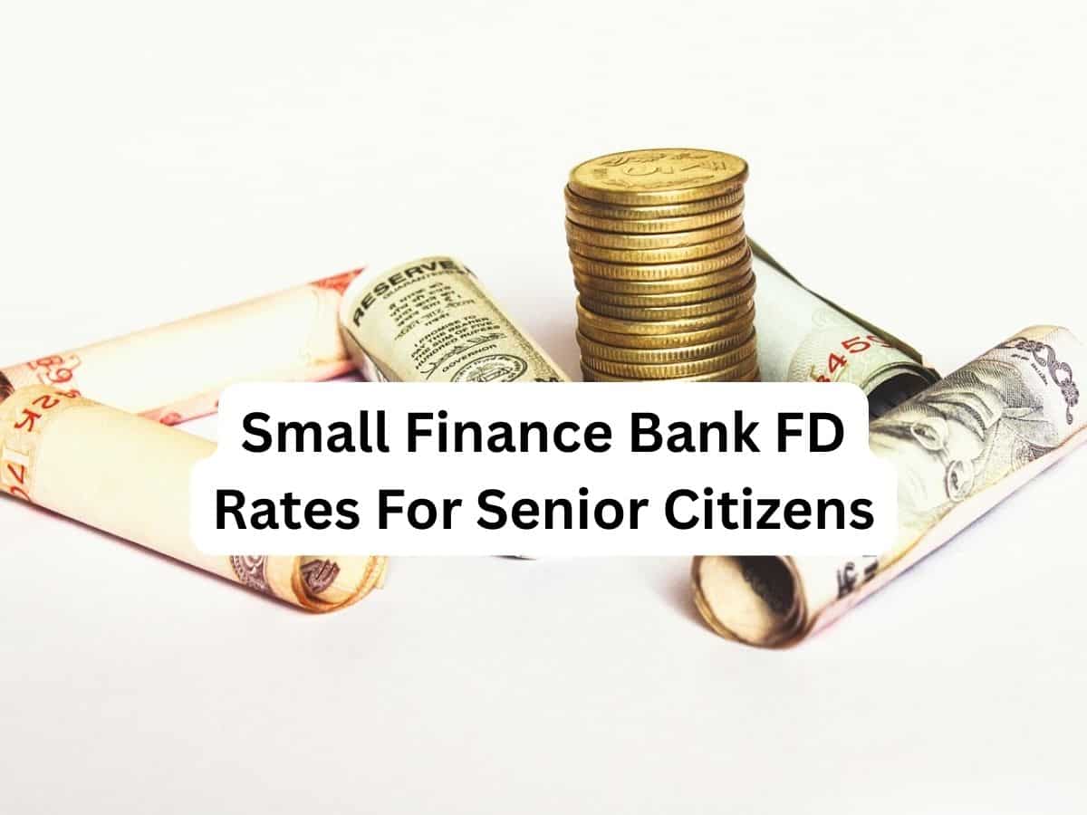 Small Finance Bank FD Rates: Compare Senior Citizen 1-year FD interest ...