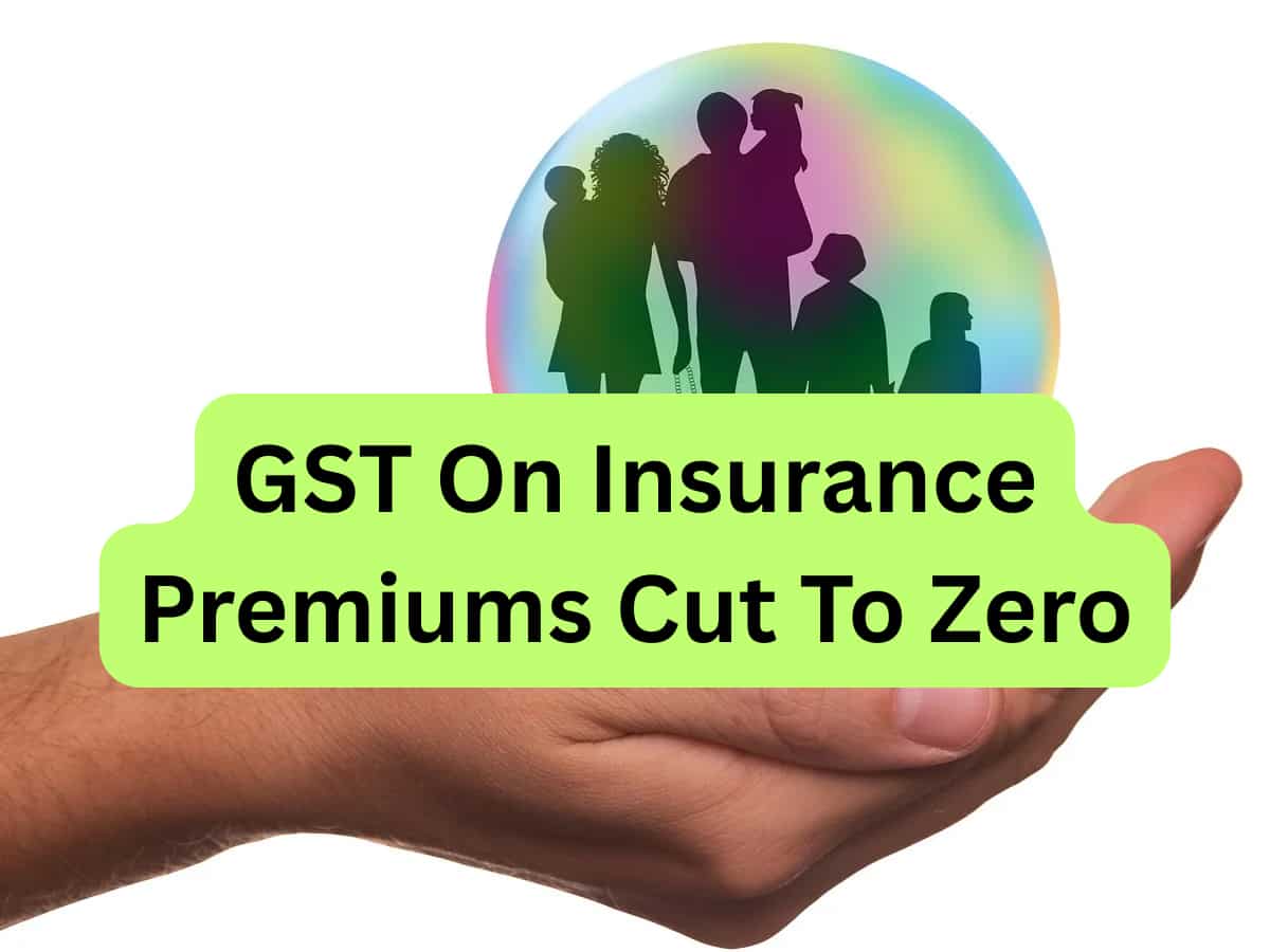 GST on health and life insurance premiums cut to zero; will individual ...