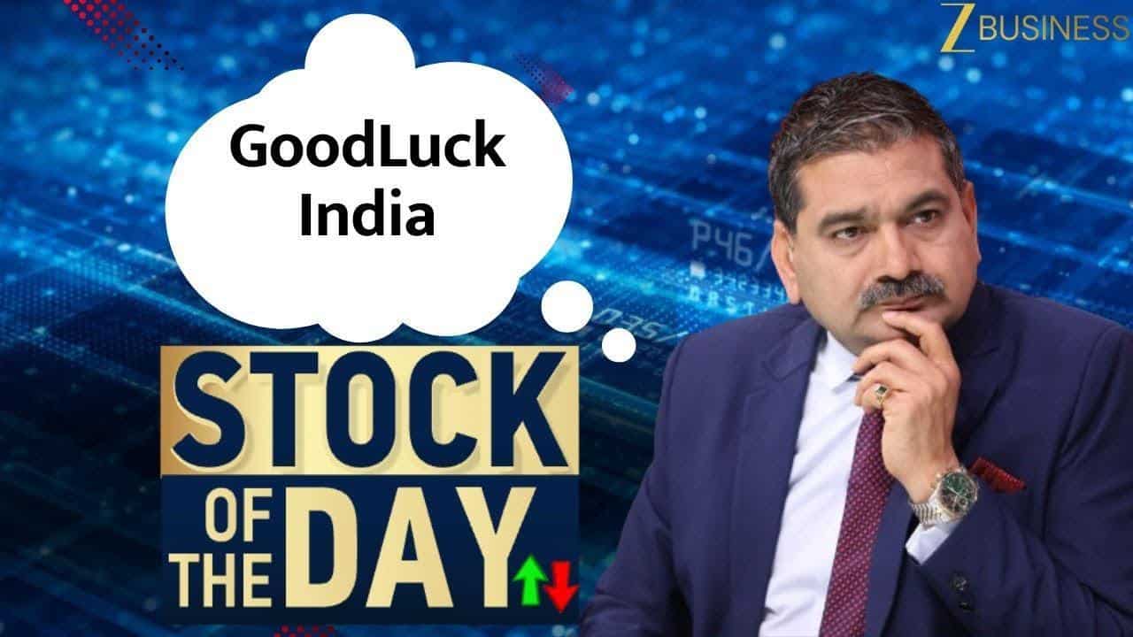 goodluck india stock of the day anil singhvi market