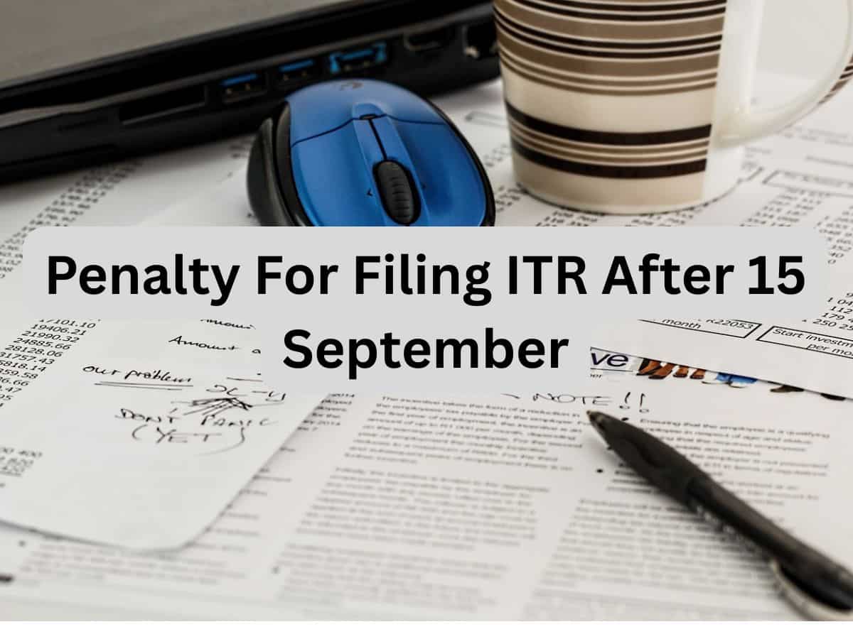 ITR Filing FY25 Last Date: What is the penalty for filing income tax ...