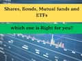Stock Market Basics: Shares, bonds, mutual funds or ETFs, which one is ...