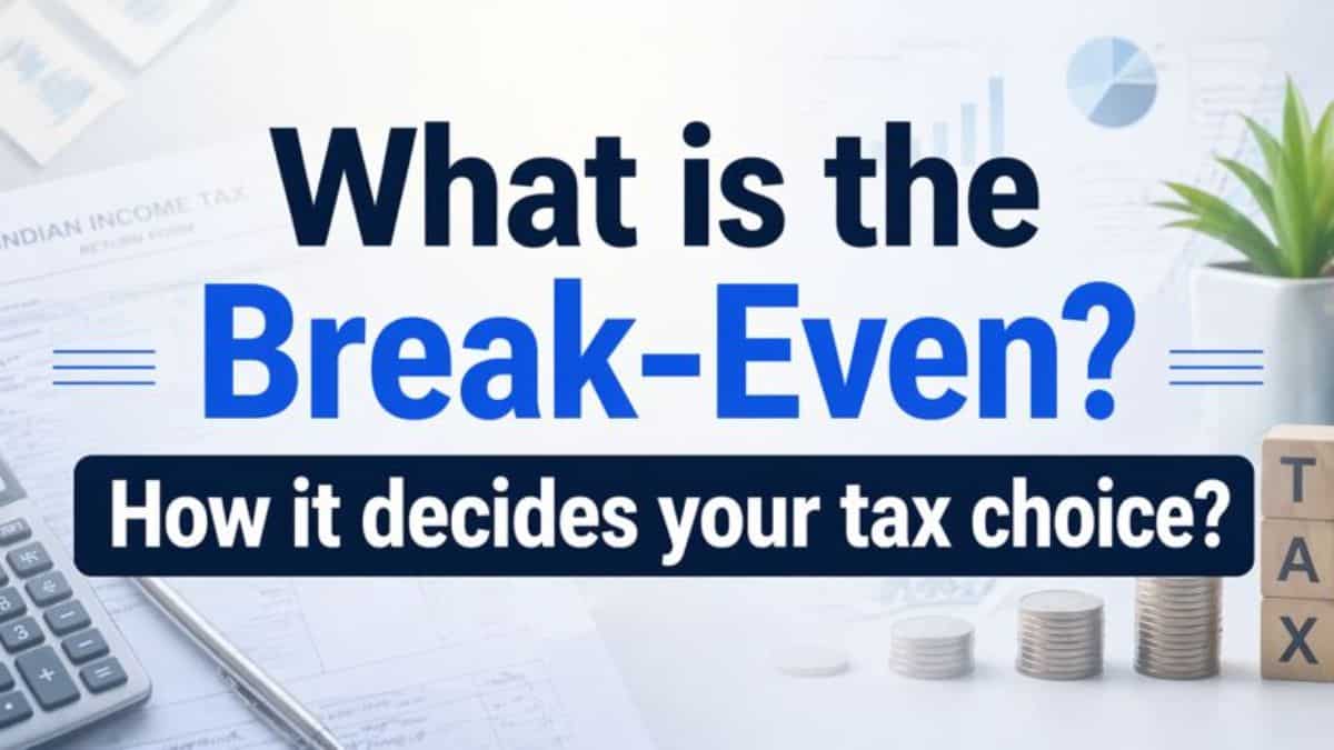 Old vs New Tax Regime 2026: What the break-even point is and how it ...