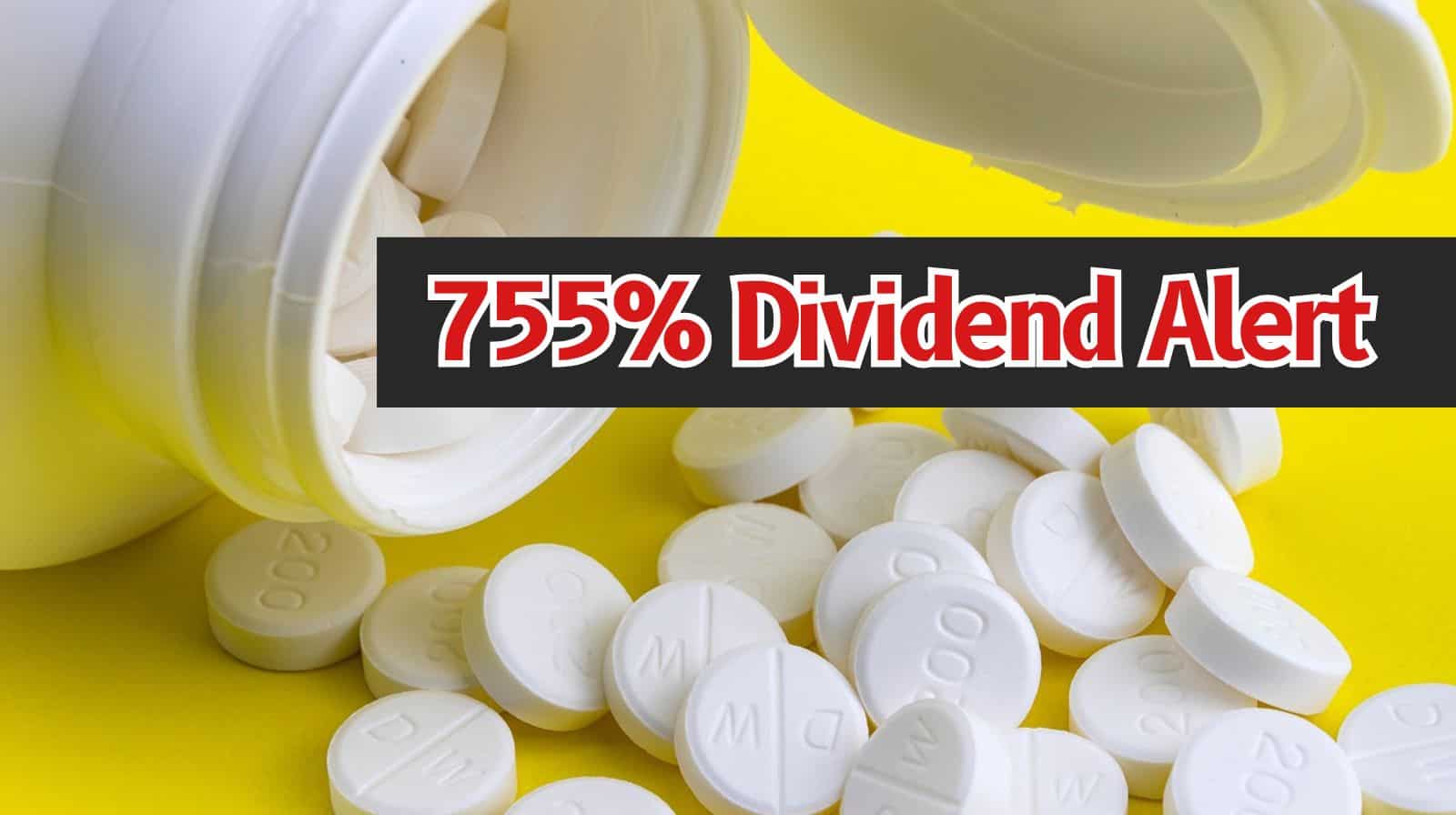 755% Dividend Alert: Biopharmaceutical company to reward shareholders ...