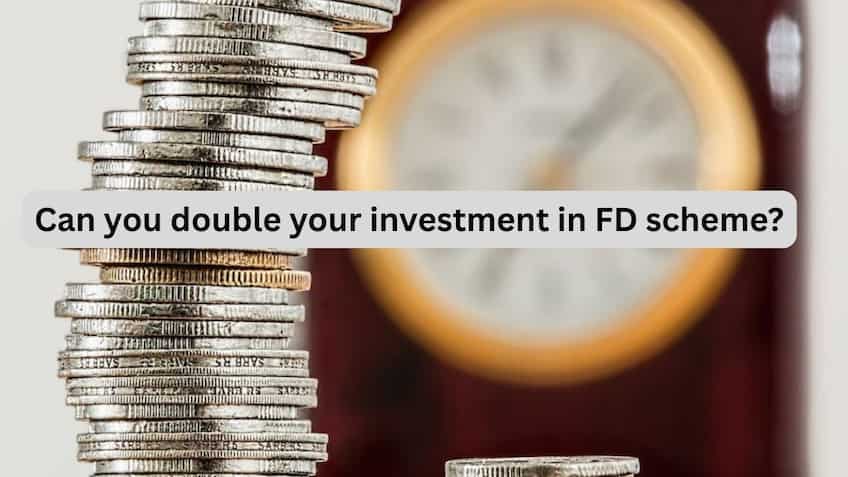 In how many years can you double your investment in a bank FD? Check ...