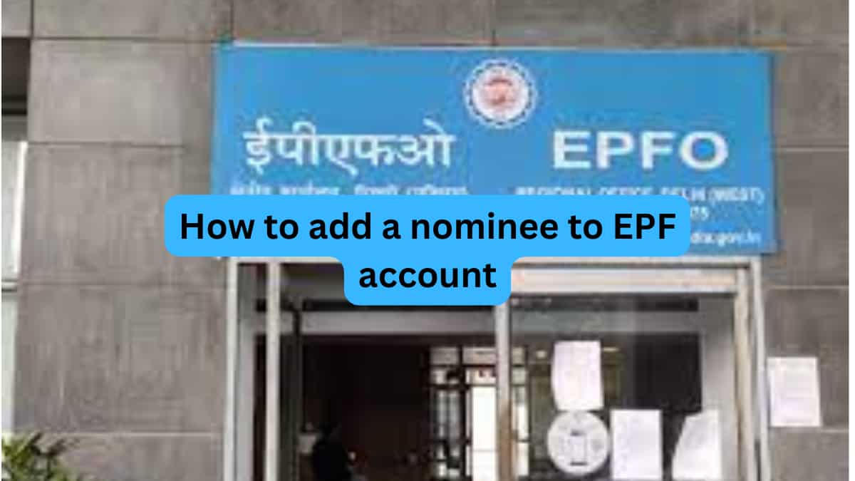 Want to add or update a nominee in your EPF account? A step-by-step ...