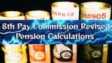 https://www.zeebiz.com/personal-finance/news-8th-pay-commission-revised-pension-calculator-8th-cpc-fitment-factor-1-92-2-28-2-57-2-86-impact-on-central-government-pension-375258